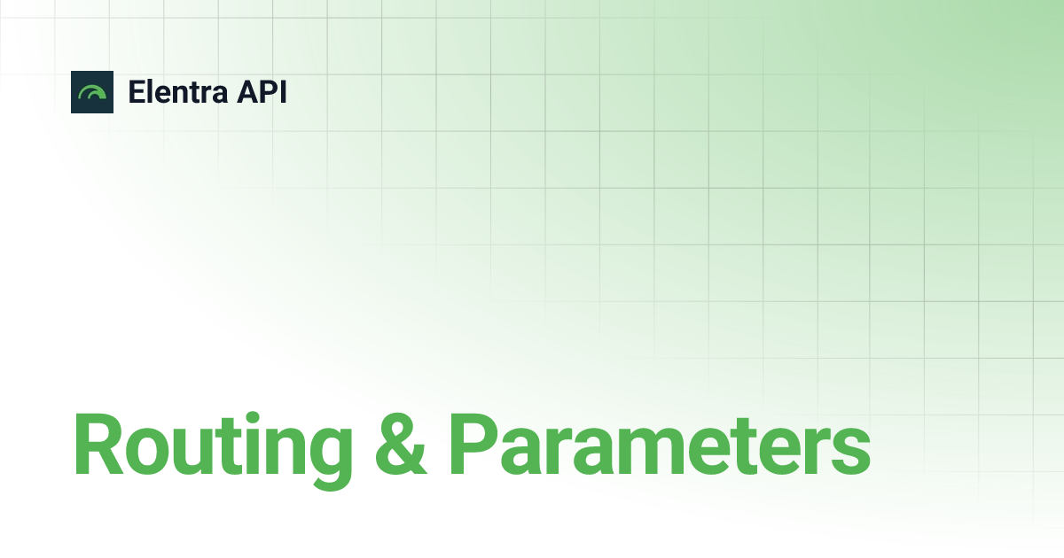 Routing & Parameters | Elentra API