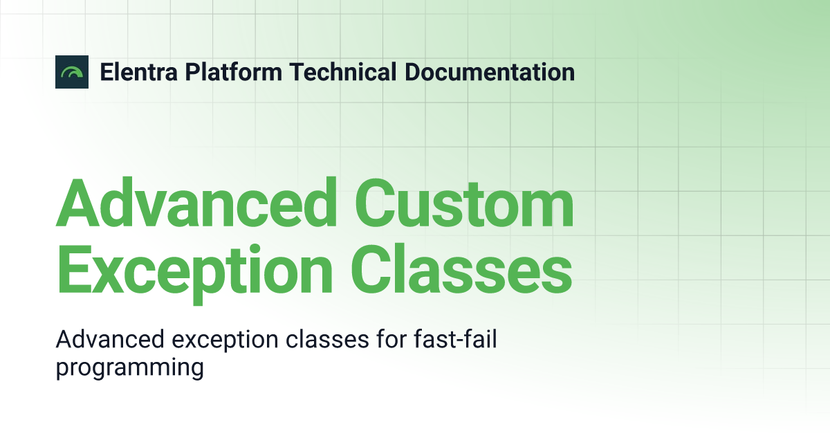 Advanced Custom Exception Classes | Elentra Platform Technical ... Advanced Custom Exception Classes | Elentra Platform Technical ...