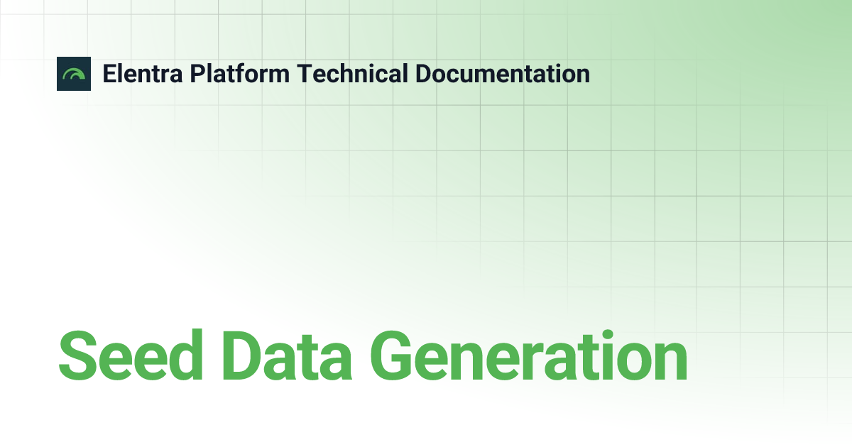 Seed Data Generation | Elentra Platform Technical Documentation